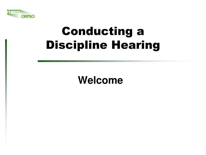 PPT - Conducting a Discipline Hearing PowerPoint Presentation, free ...