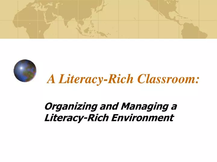 PPT - A Literacy-Rich Classroom: PowerPoint Presentation, free download ...