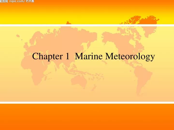 PPT - Chapter 1 Marine Meteorology PowerPoint Presentation, free ...