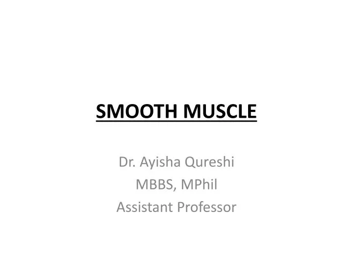 PPT - SMOOTH MUSCLE PowerPoint Presentation, free download - ID:4781145