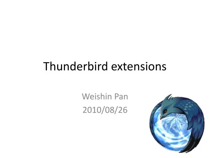 PPT - Thunderbird extensions PowerPoint Presentation, free download ...