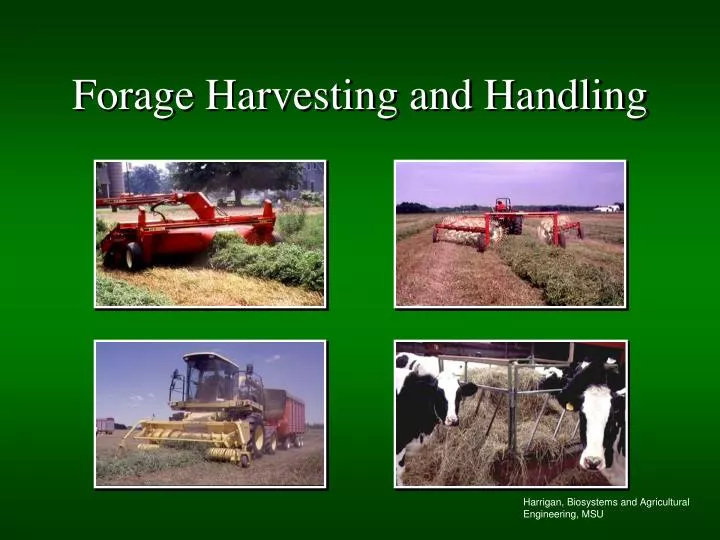 PPT - Forage Harvesting and Handling PowerPoint Presentation, free ...