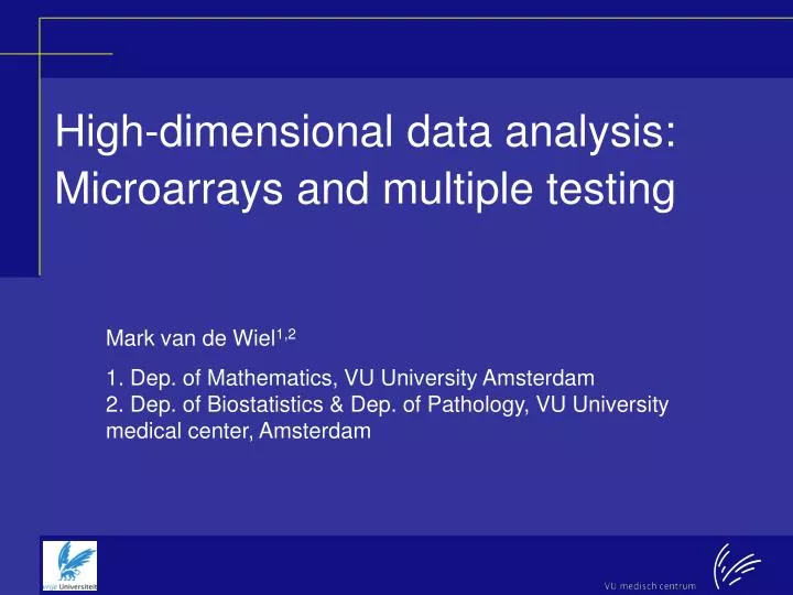 PPT - High-dimensional data analysis: Microarrays and multiple testing ...