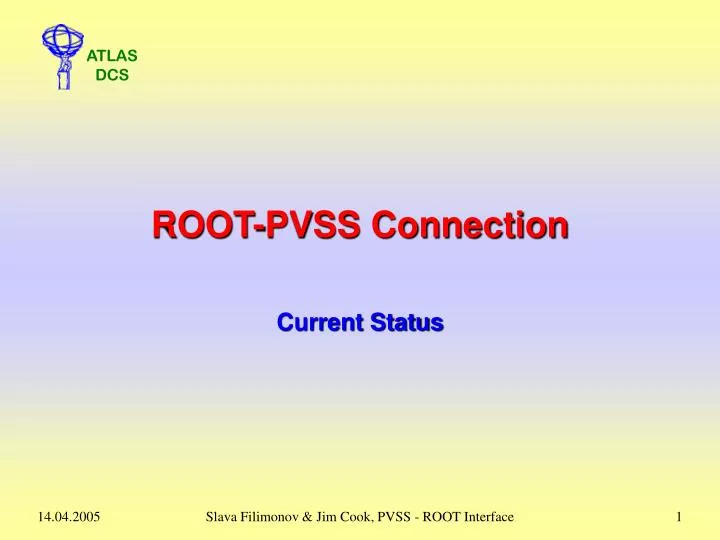 PPT - ROOT-PVSS Connection PowerPoint Presentation, free download - ID ...