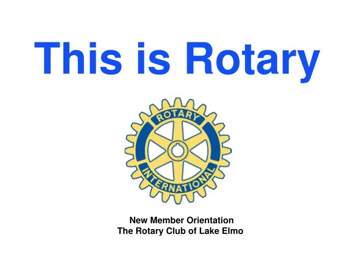 PPT - This is Rotary PowerPoint Presentation, free download - ID:4784877