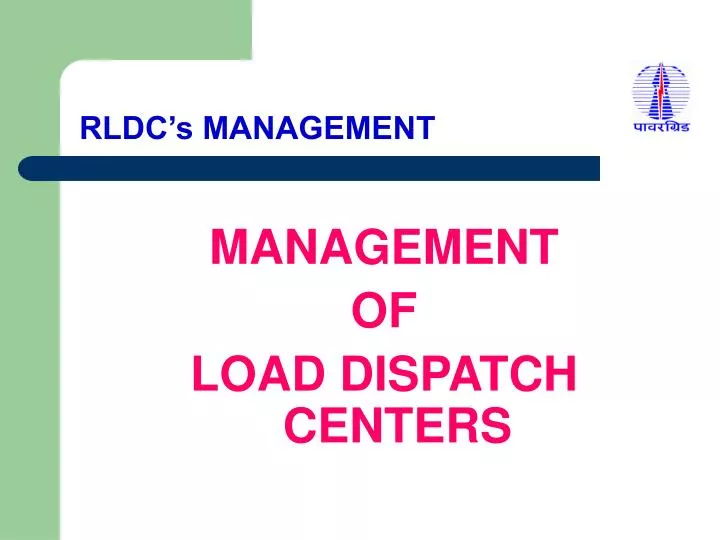 PPT - RLDC’s MANAGEMENT PowerPoint Presentation, free download - ID:4784983