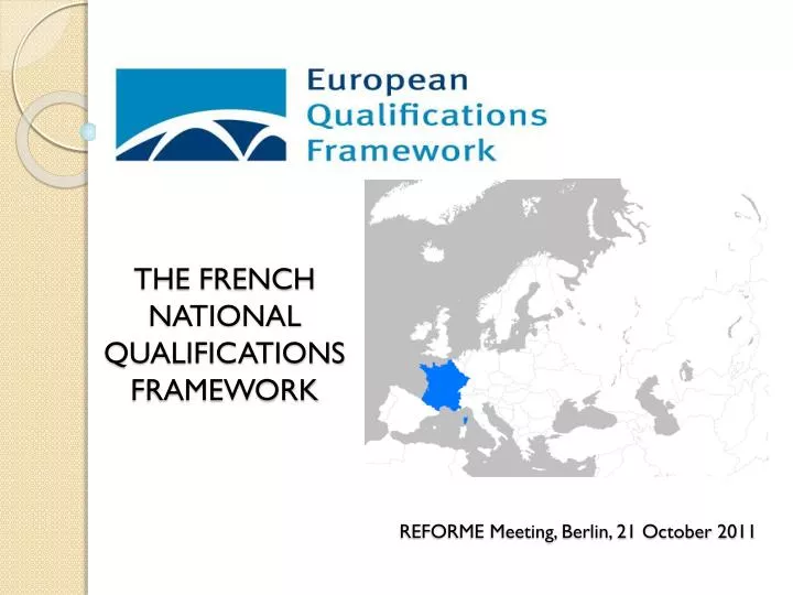 PPT - THE FRENCH NATIONAL QUALIFICATIONS FRAMEWORK PowerPoint ...