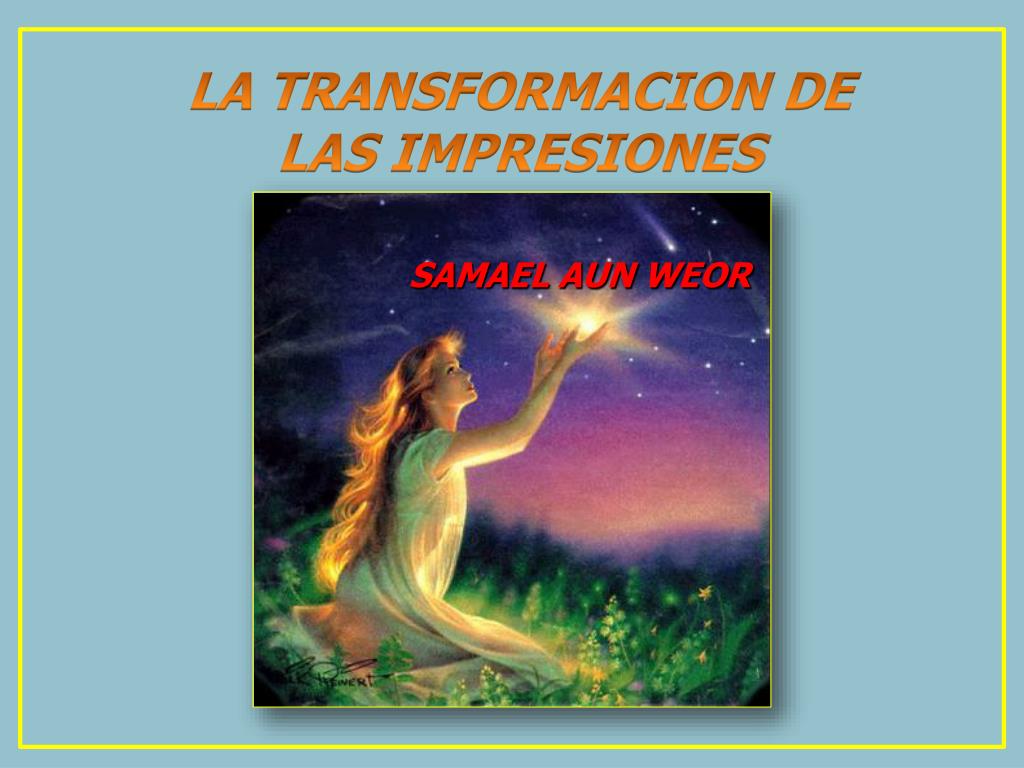 PPT - LA TRANSFORMACION DE LAS IMPRESIONES PowerPoint Presentation ... PPT - LA TRANSFORMACION DE LAS IMPRESIONES PowerPoint Presentation ...