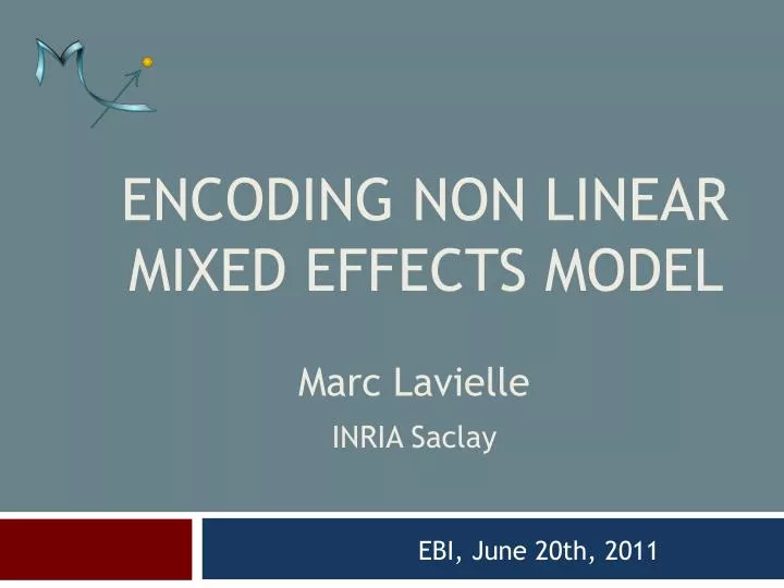 PPT - ENCODING NON LINEAR MIXED EFFECTS MODEL PowerPoint Presentation, free download - ID:4789441