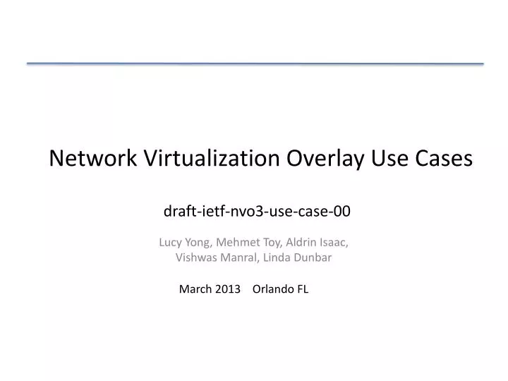 PPT - Network Virtualization Overlay Use Cases PowerPoint Presentation ...