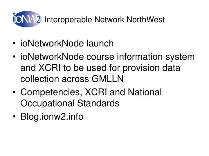 PPT - Interoperable Network NorthWest PowerPoint Presentation, free ...