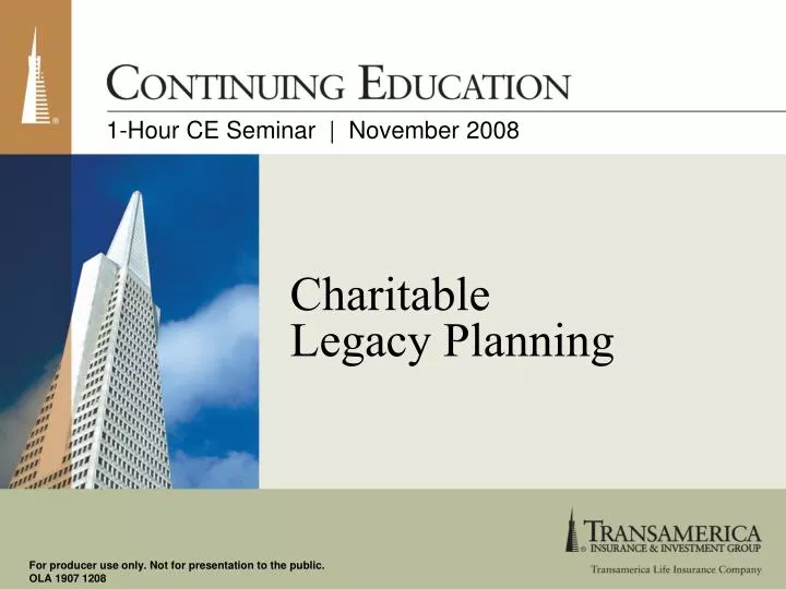 PPT - Charitable Legacy Planning PowerPoint Presentation, free download - ID:4791692