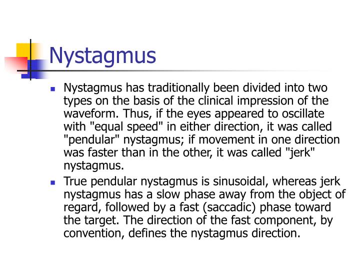 PPT - Nystagmus PowerPoint Presentation - ID:4792574