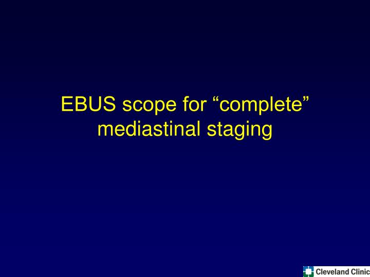 PPT - Clinical utilization of endobronchial ultrasound (EBUS) to stage ...
