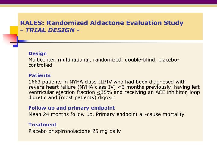 PPT - RALES: Randomized Aldactone Evaluation Study PowerPoint ...