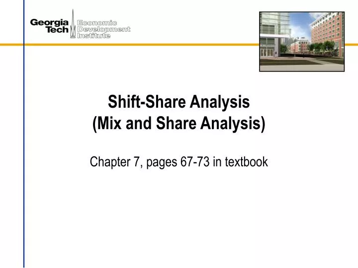 PPT - Shift-Share Analysis (Mix and Share Analysis) PowerPoint ...