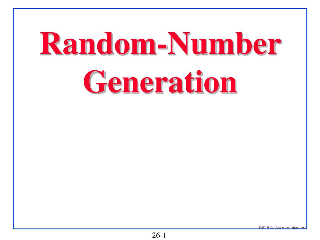 PPT - Random-Number Generation PowerPoint Presentation, free download ... PPT - Random-Number Generation PowerPoint Presentation, free download ...