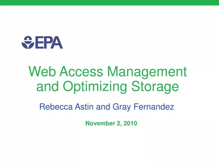 PPT - Web Access Management and Optimizing Storage PowerPoint ...