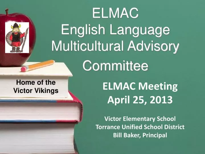 PPT - ELMAC English Language Multicultural Advisory Committee ...