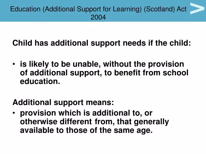 PPT - Education (Additional Support for Learning) (Scotland) Act 2004 ...
