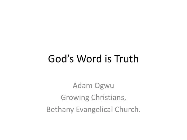 PPT - God’s Word is Truth PowerPoint Presentation, free download - ID ...