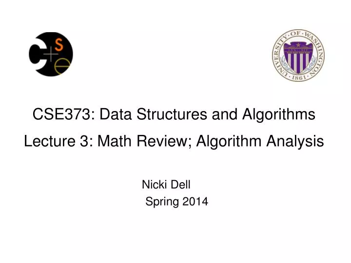 Ppt Cse373 Data Structures And Algorithms Lecture 3 Math Review Algorithm Analysis