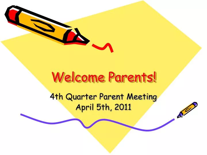 PPT - Welcome Parents! PowerPoint Presentation, free download - ID:4799206