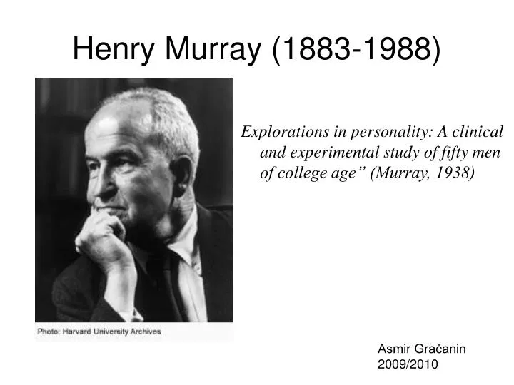 PPT - Henry Murray (1883-1988) PowerPoint Presentation, free download ...