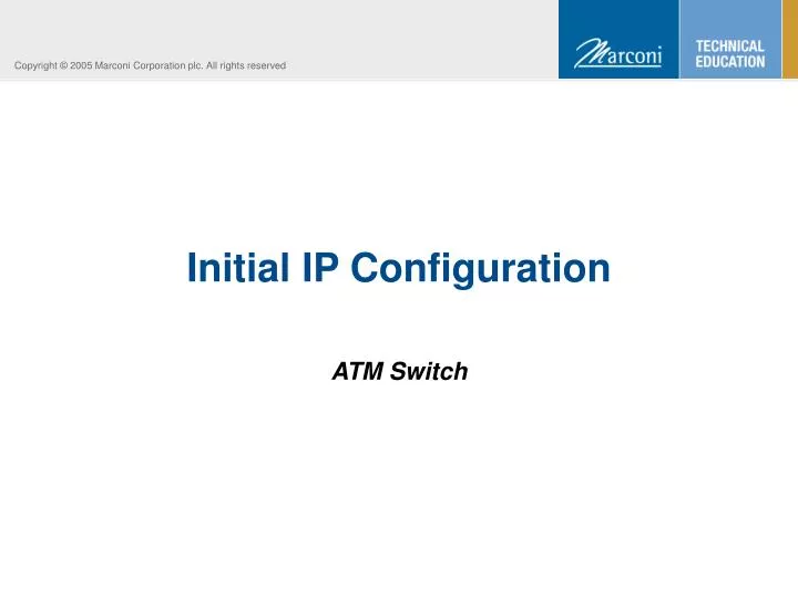 PPT - Initial IP Configuration PowerPoint Presentation, free download ...