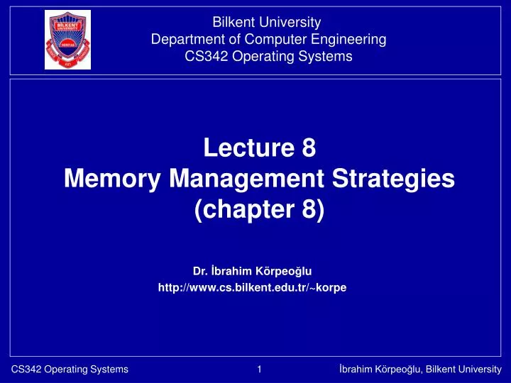PPT - Lecture 8 Memory Management Strategies (chapter 8) PowerPoint Presentation - ID:4800016