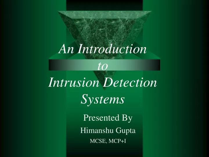 PPT - An Introduction to Intrusion Detection Systems PowerPoint ... PPT - An Introduction to Intrusion Detection Systems PowerPoint ...