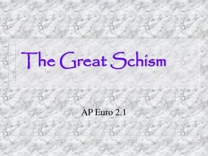 PPT - The Great Schism PowerPoint Presentation, free download - ID:4802897
