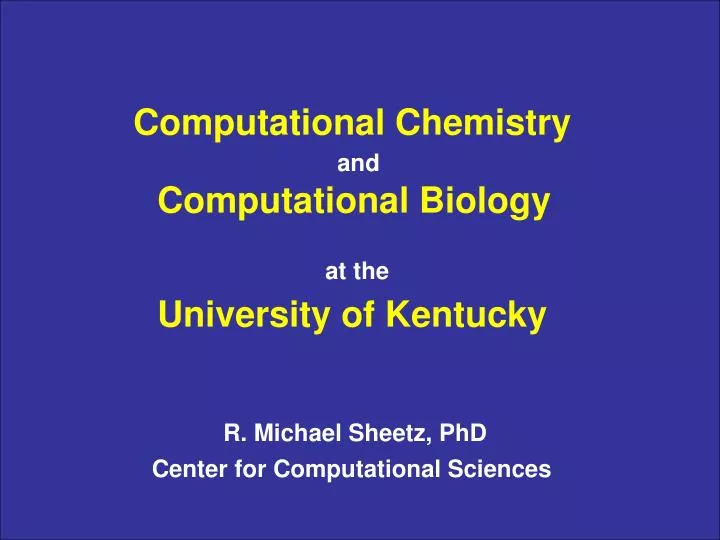 Ppt Computational Chemistry Powerpoint Presentation Free Download