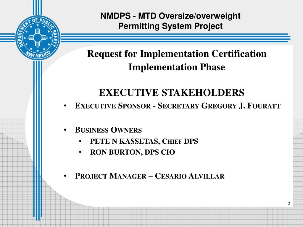 PPT - NMDPS - MTD Oversize/overweight Permitting System Project ... PPT - NMDPS - MTD Oversize/overweight Permitting System Project ...