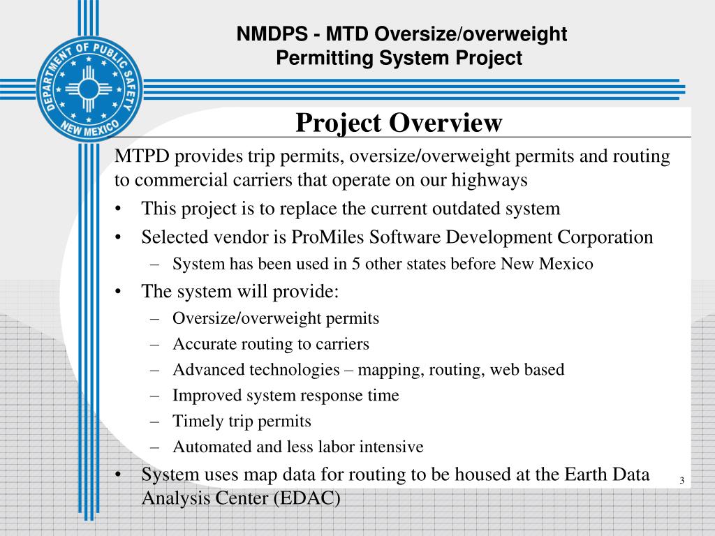 PPT - NMDPS - MTD Oversize/overweight Permitting System Project ... PPT - NMDPS - MTD Oversize/overweight Permitting System Project ...