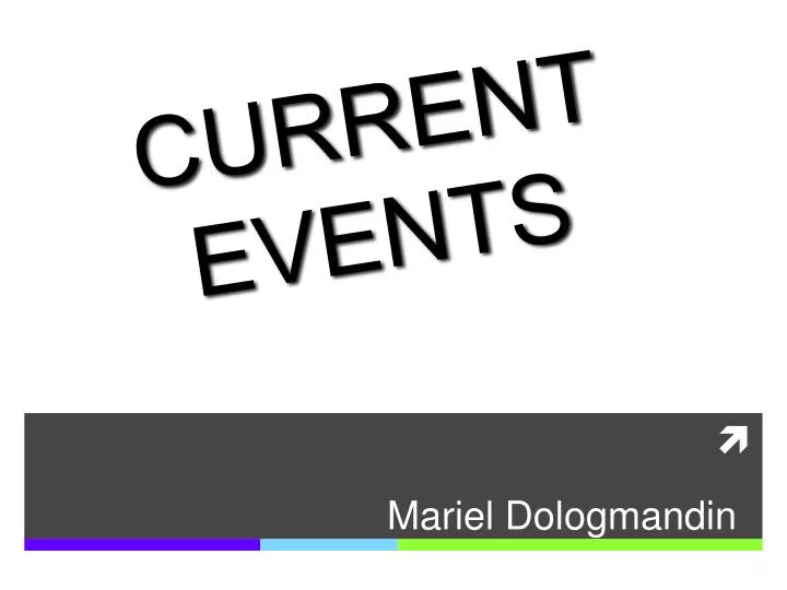 PPT - Current Events PowerPoint Presentation, free download - ID:4805722