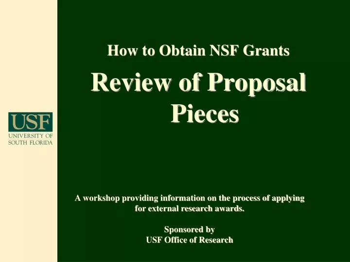 PPT - How to Obtain NSF Grants Review of Proposal Pieces PowerPoint ...