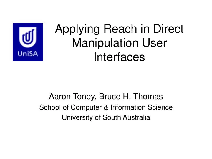 PPT - Applying Reach in Direct Manipulation User Interfaces PowerPoint ...