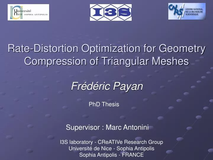 Ppt Rate Distortion Optimization For Geometry Compression Of