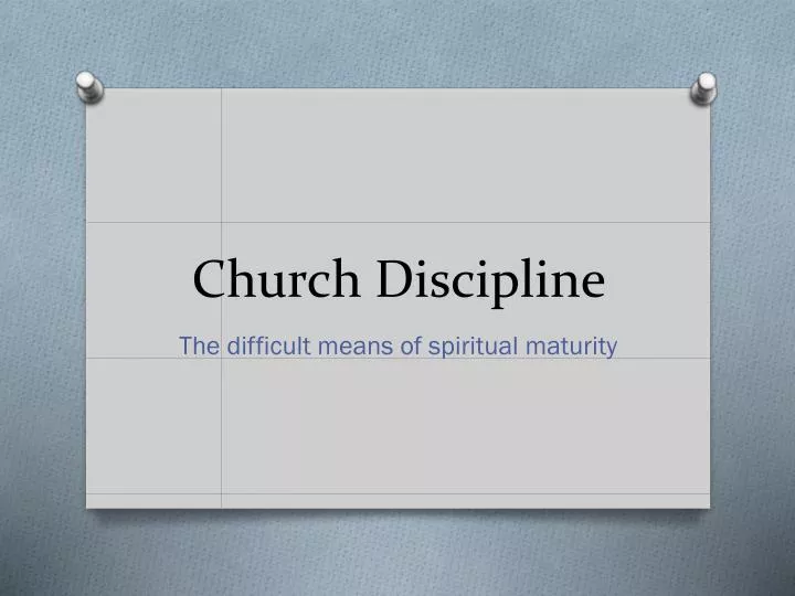PPT - Church Discipline PowerPoint Presentation, free download - ID:4807644