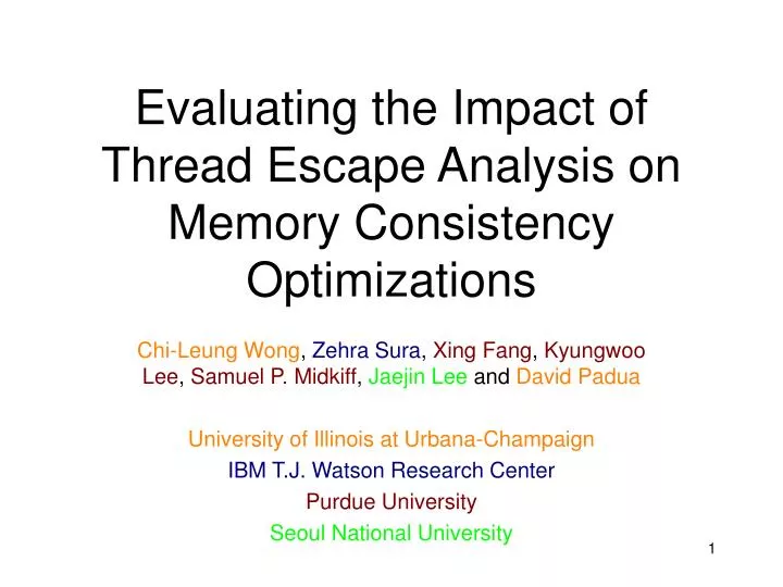 PPT - Evaluating the Impact of Thread Escape Analysis on Memory ...