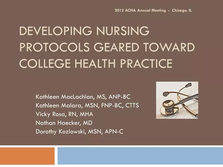 PPT - Developing Nursing Protocols Geared Toward College Health ...