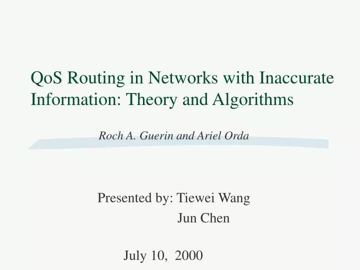Ppt Qos Routing In Networks With Inaccurate Information Theory And Algorithms Powerpoint