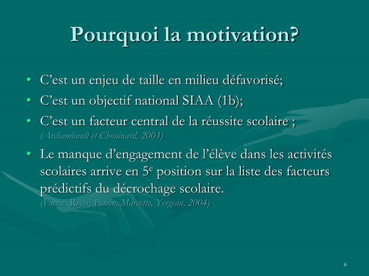 PPT - La motivation scolaire Une avenue qui ouvre sur la réussite ...