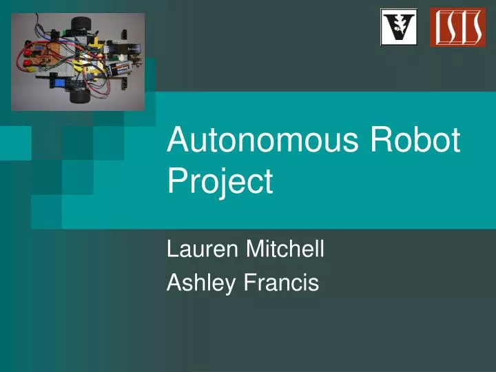 PPT - Autonomous Robot Project PowerPoint Presentation, free download - ID:4810517