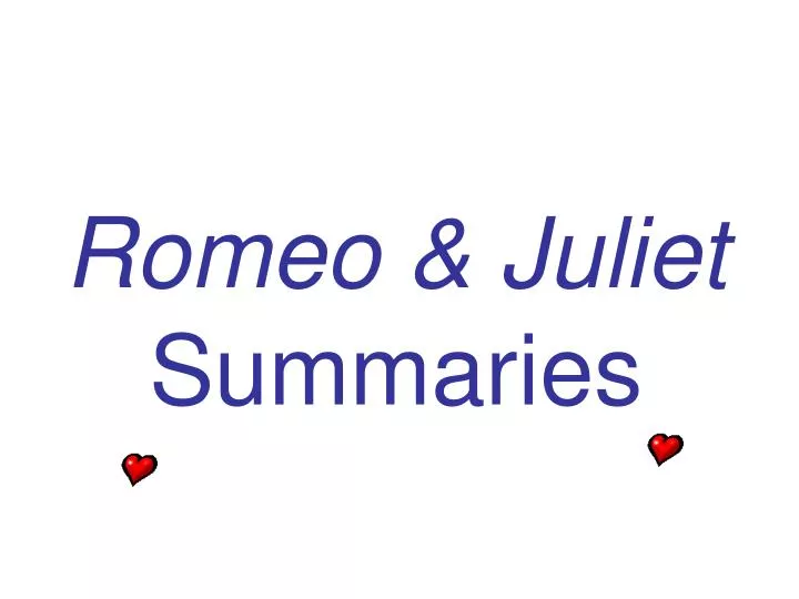 romeo and juliet act 5 summary powerpoint