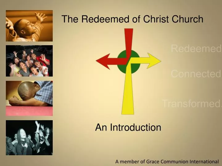 PPT - The Redeemed of Christ Church PowerPoint Presentation, free ...
