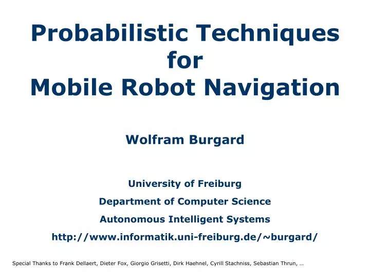 PPT - Probabilistic Techniques for Mobile Robot Navigation PowerPoint Presentation - ID:4811863