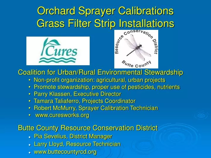 PPT - Orchard Sprayer Calibrations Grass Filter Strip Installations ...