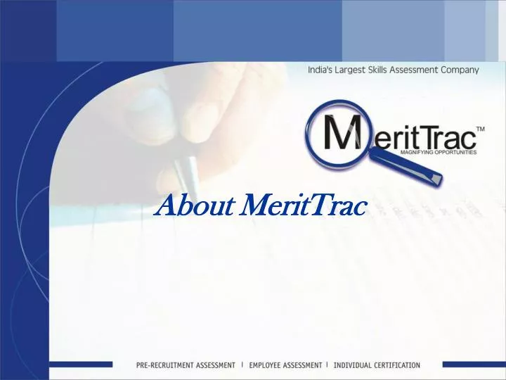 PPT - About MeritTrac PowerPoint Presentation, free download - ID:4814012